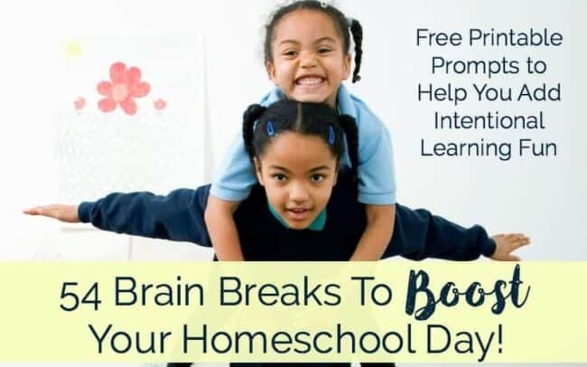 54 Brain Breaks To Boost Your Homeschool Day! - Rock Your Homeschool