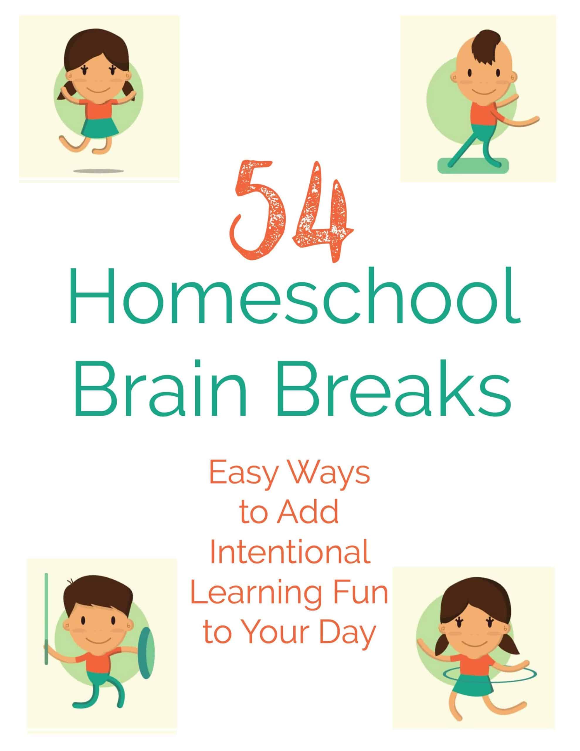 54 Brain Breaks To Boost Your Homeschool Day! - Rock Your Homeschool