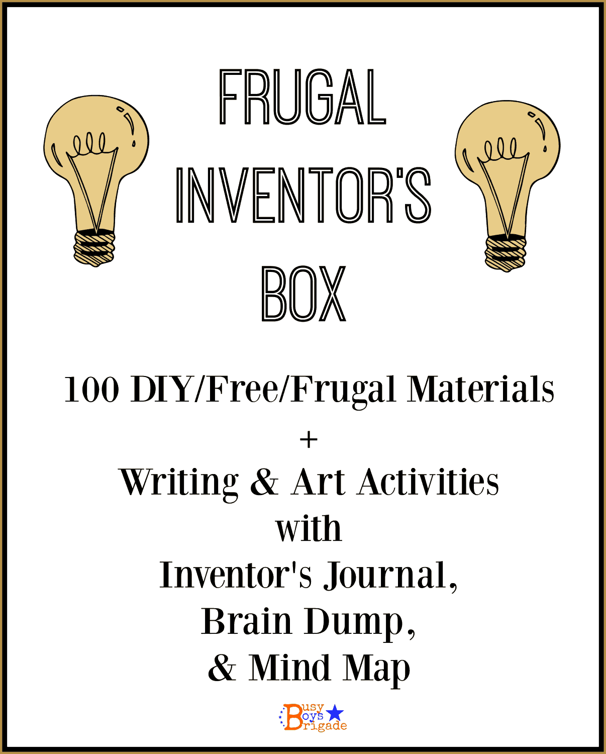 Frugal Inventor's Box List & Writing Activities - Rock Your Homeschool