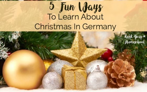 Christmas In Germany for Kids: 5+ Fun Ways to Learn & Enjoy