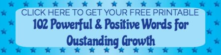102 Powerful & Positive Words For Outstanding Growth - Rock Your Homeschool