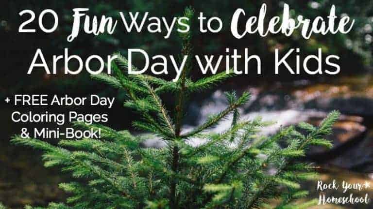 Arbor Day with Kids: 20 Fun Ways to Celebrate & Learn