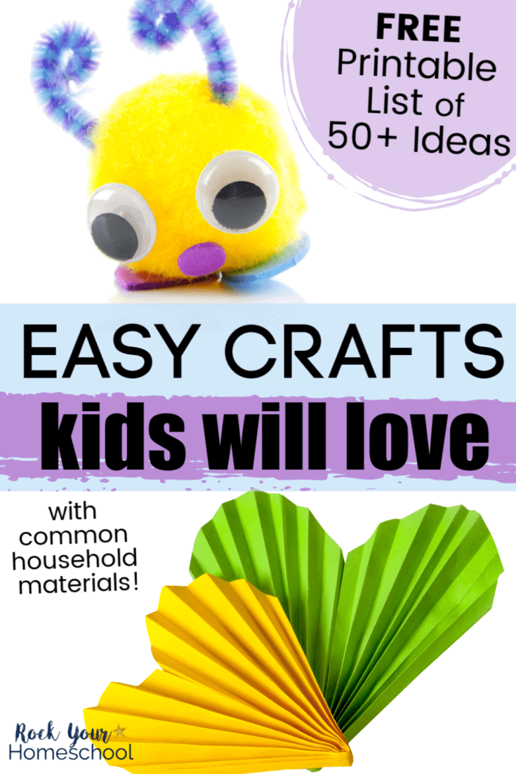 Free Printable List of 50+ Easy Crafts Kids Will Love - Rock Your ...