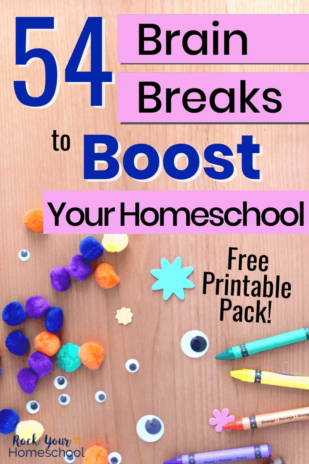 54 Brain Breaks To Boost Your Homeschool Day! - Rock Your Homeschool