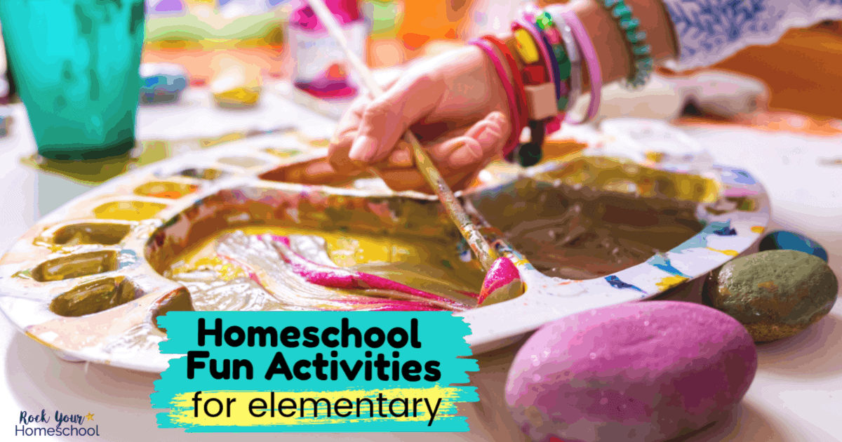 Homeschool Fun Activities: 100+ of the Best Ideas for All Ages