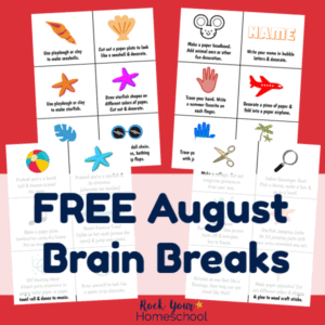 Free August Brain Breaks for Easy Homeschool Fun - Rock Your Homeschool