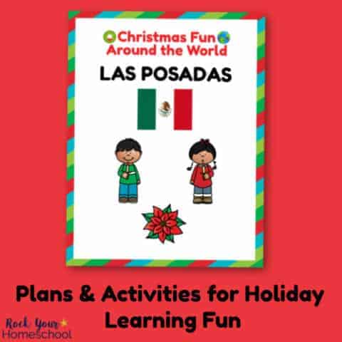 Christmas Fun in Mexico (Las Posadas) - Rock Your Homeschool