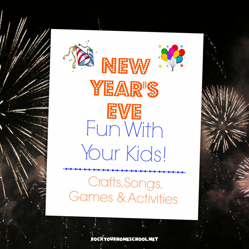 New Year's Eve Fun With Your Kids (Free Activity Pack)- Rock Your ...
