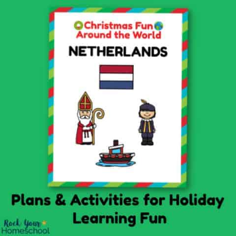 Christmas in Netherlands: Fun Ways to Learn & Celebrate