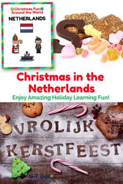 Christmas in Netherlands: Fun Ways to Learn & Celebrate