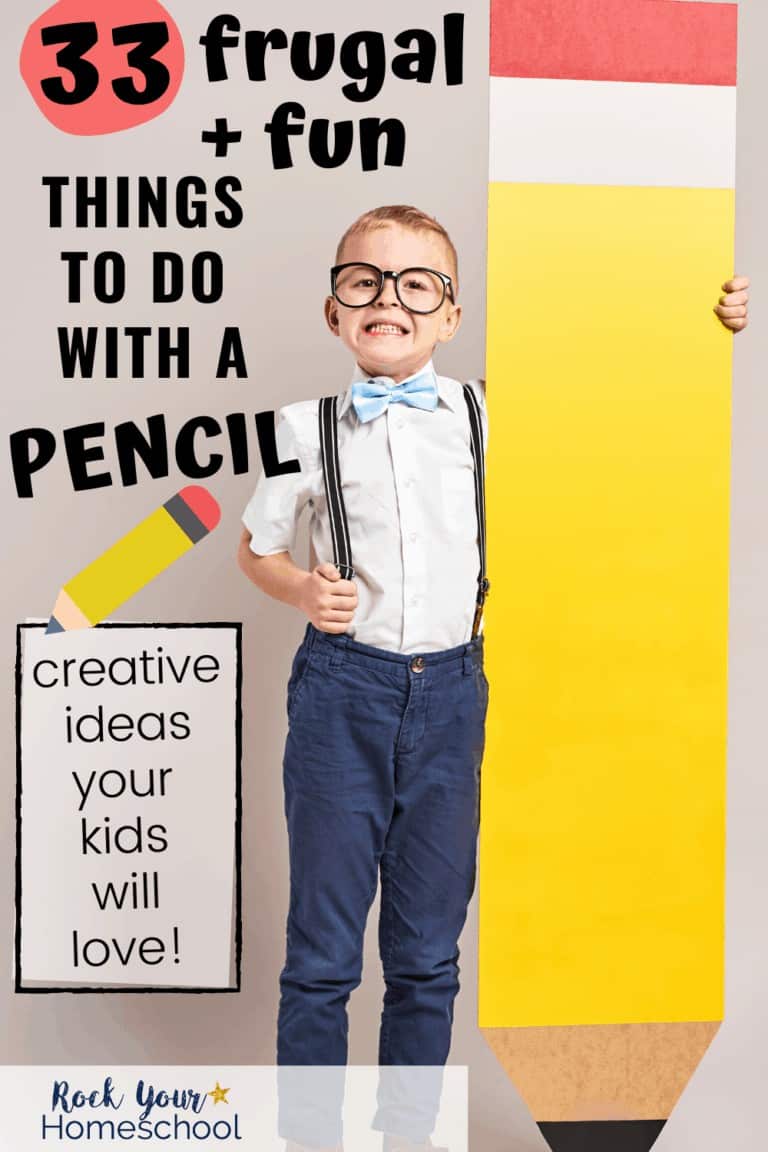 Things To Do With A Pencil: 33 Fun & Frugal Ideas- Rock Your Homeschool