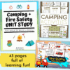 Camping + Fire Safety Unit Study - Rock Your Homeschool