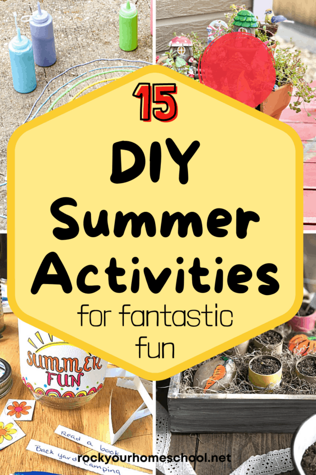 15 DIY Summer Activities for Kids for Sensational Fun