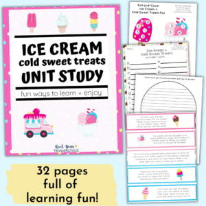 Ice Cream Unit Study - Rock Your Homeschool