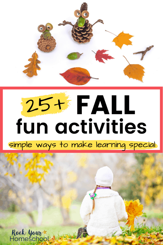 25 Fall Learning Fun Ideas for Awesome Autumn Homeschool Activities