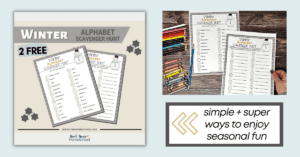 Winter Alphabet Scavenger Hunts for Seasonal Fun (2 Free) - Rock Your ...