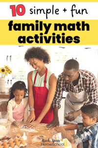 Family Math Activities: 10 Amazing Ways to Enjoy Learning Fun