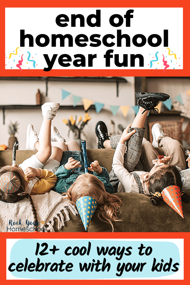 End of Homeschool Year: 12 Fun Ways to Celebrate with Your Kids
