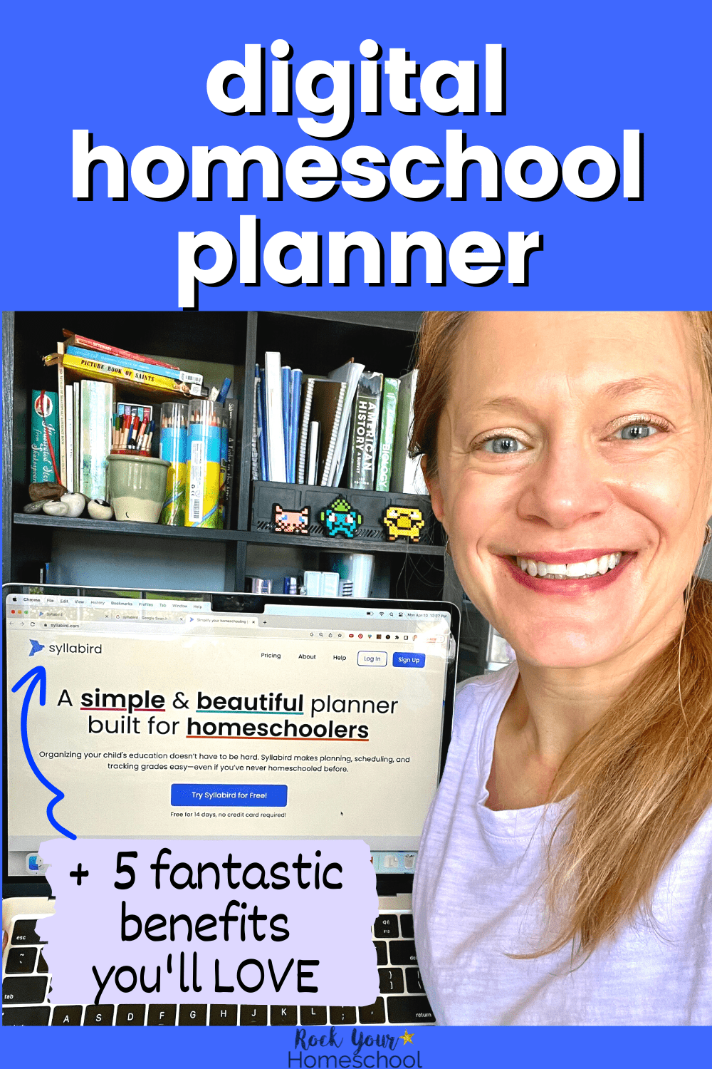 Digital Homeschool Planner: 5 Benefits and Why You'll Love It