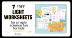 Light Worksheets: 7 Amazing Ways to Make It Fun for Kids (Free)