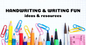 Handwriting and Writing Fun: Ideas, Activities, and Resources