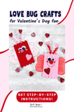 Love Bug Craft for Valentine's Day Fun with Kids