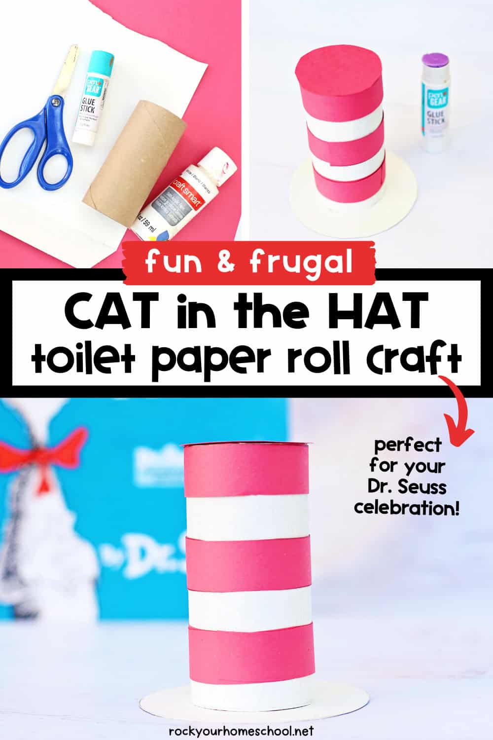 Cat in the Hat Toilet Paper Roll Craft: How to Make & Enjoy- Rock Your ...