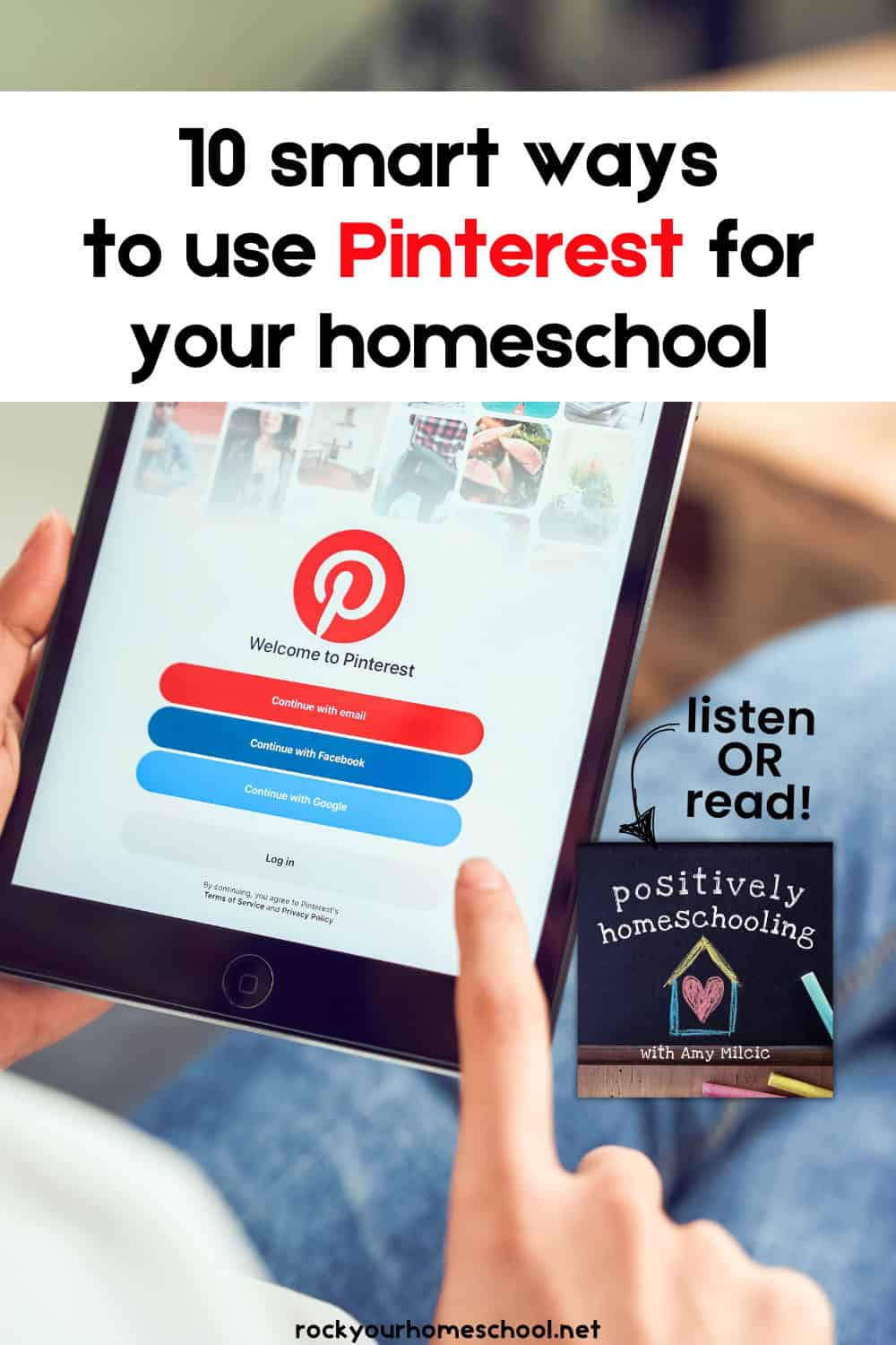 10 Smart Ways To Use Pinterest For Your Homeschool- Rock Your Homeschool