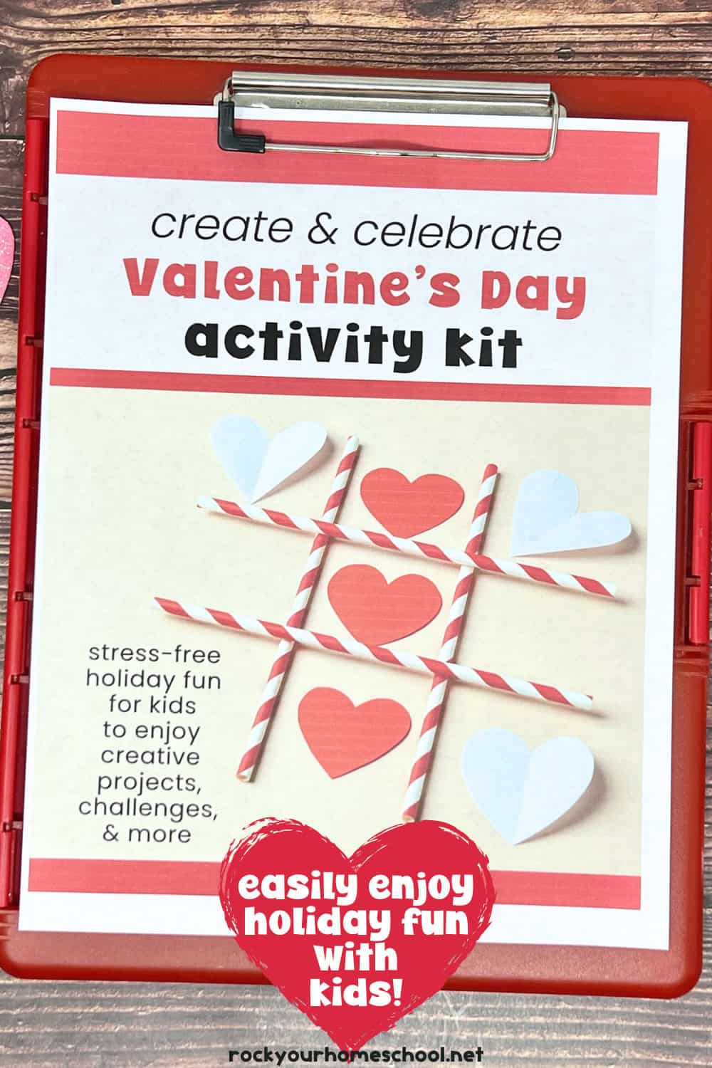 Valentine’s Day Activity Kit | 16 Creative Projects for Kids- Rock Your ...