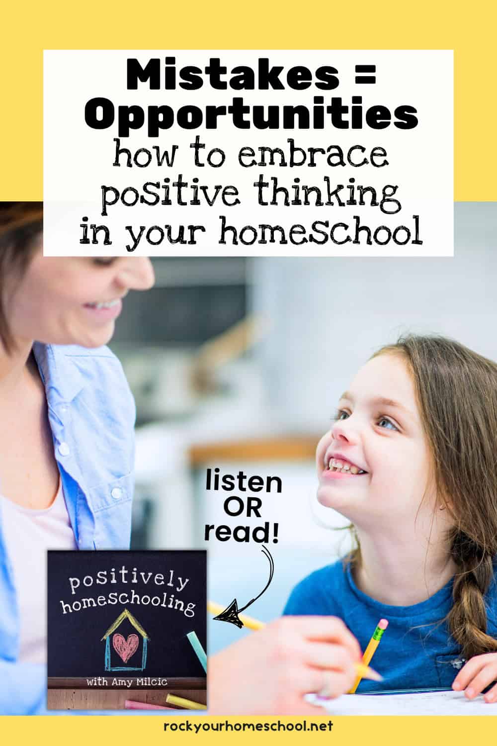 How To Embrace Positive Thinking In Your Homeschool- Rock Your Homeschool