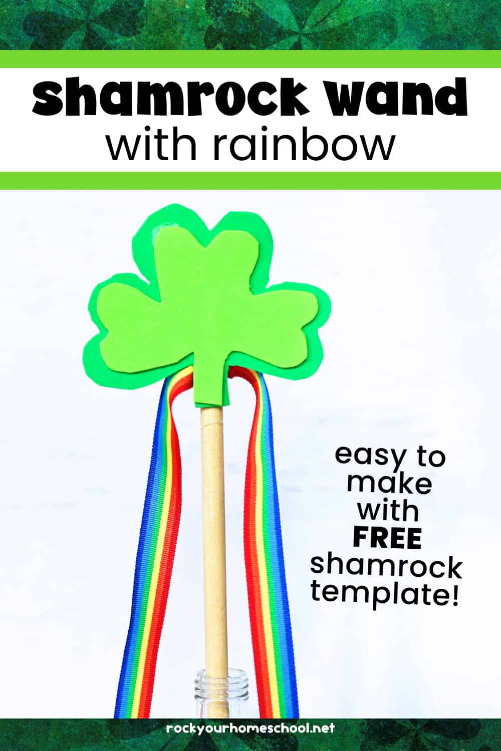 Shamrock Craft: How to Make This Fun Wand for Kids- Rock Your Homeschool