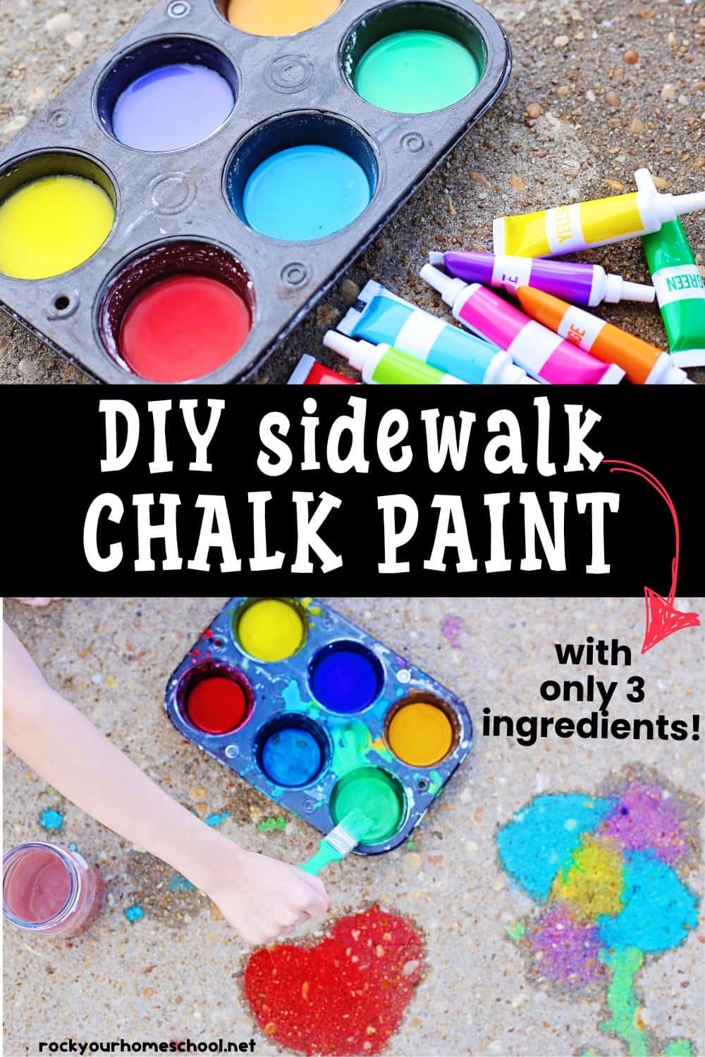 DIY Sidewalk Chalk Paint: How to Easily Make & Enjoy- Rock Your Homeschool