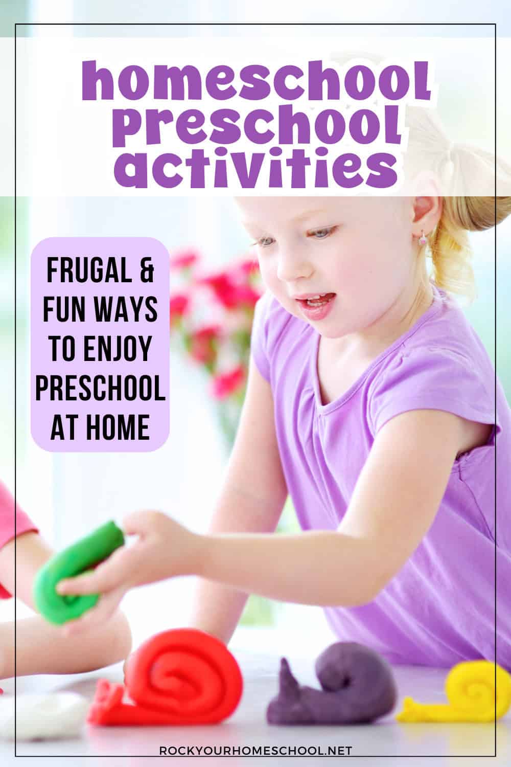 Homeschool Preschool Activities: Easy Ways to Make It Fun - Rock Your Homeschool
