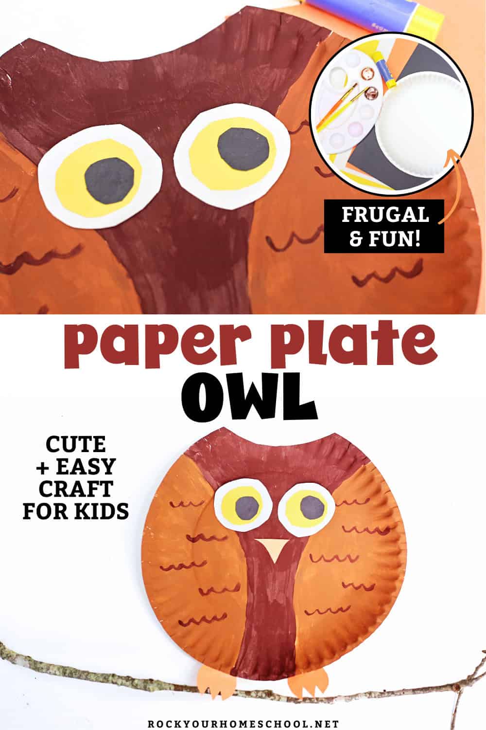 Easy Paper Plate Owl Craft for Kids (Frugal & Fun Activity)- Rock Your ...