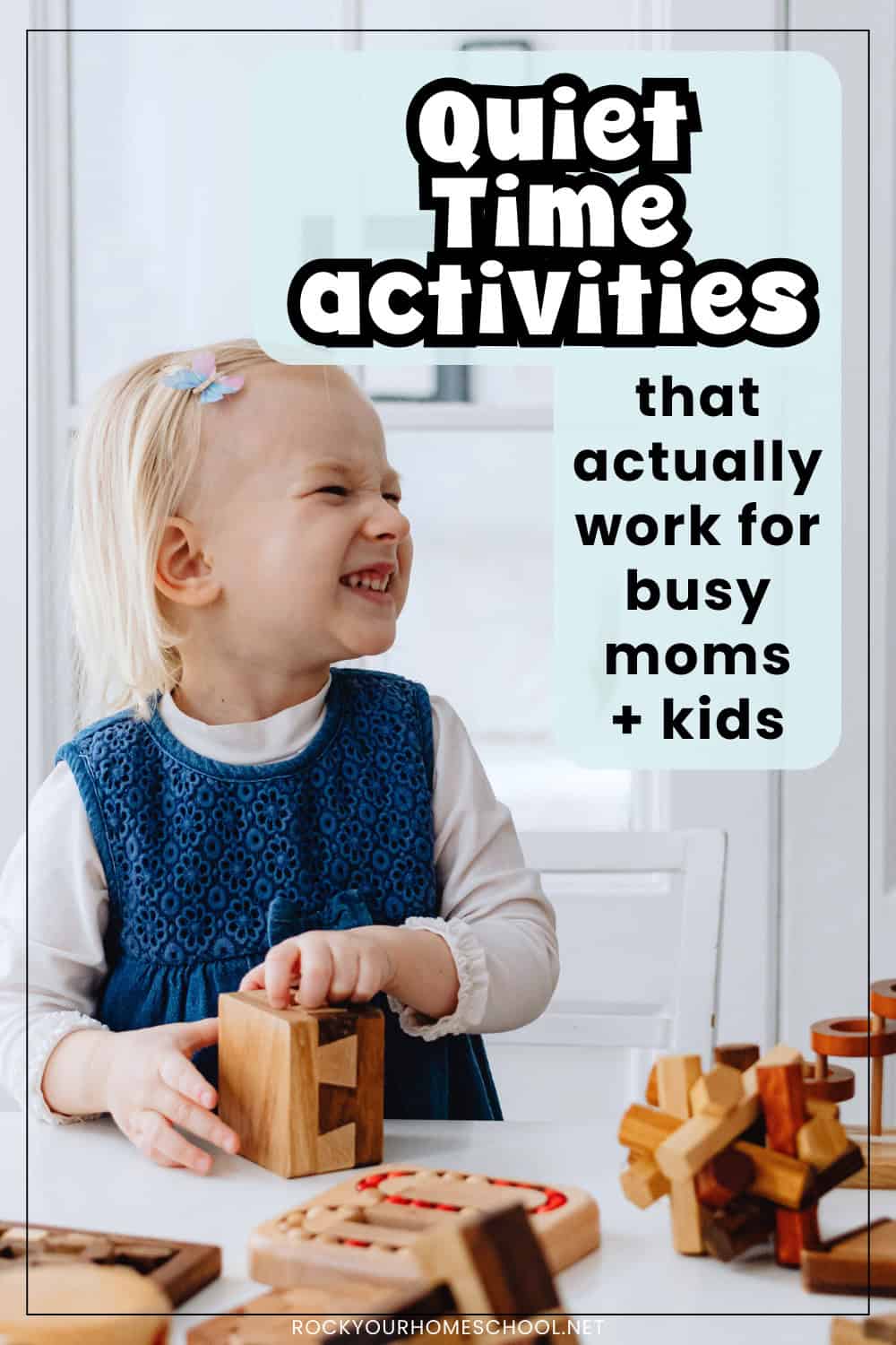 Quiet Time Activities That Actually Work for Busy Moms and Kids- Rock ...