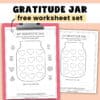 Gratitude Jar Worksheet Set - Rock Your Homeschool
